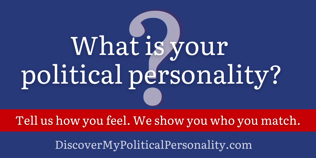 WHAT IS YOUR POLITICAL PERSONALITY? - Intercessors for America