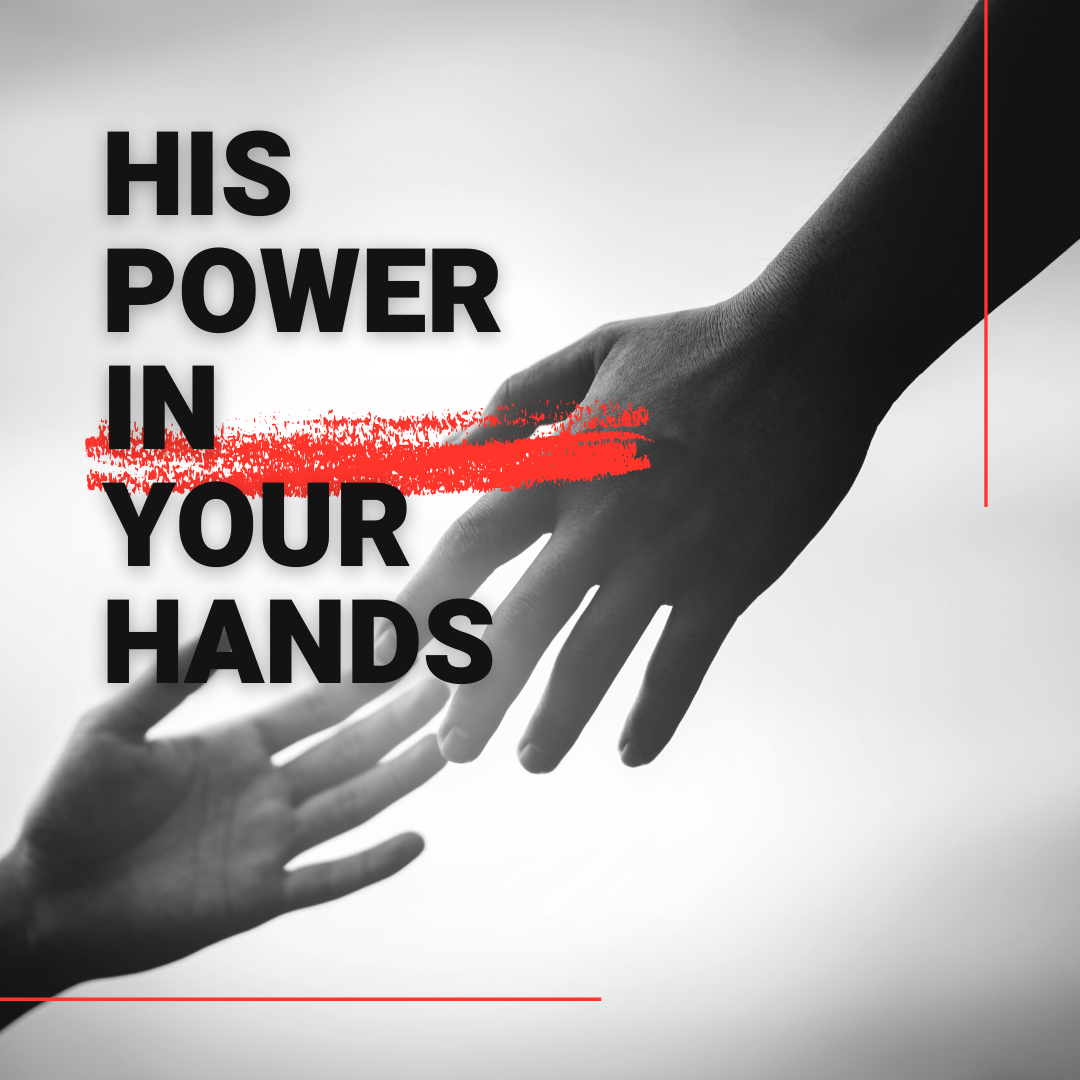 VIDEO: HIS POWER IN YOUR HANDS - Intercessors for America
