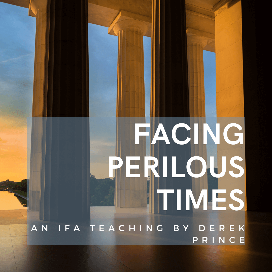VIDEO: FACING PERILOUS TIMES - Intercessors for America