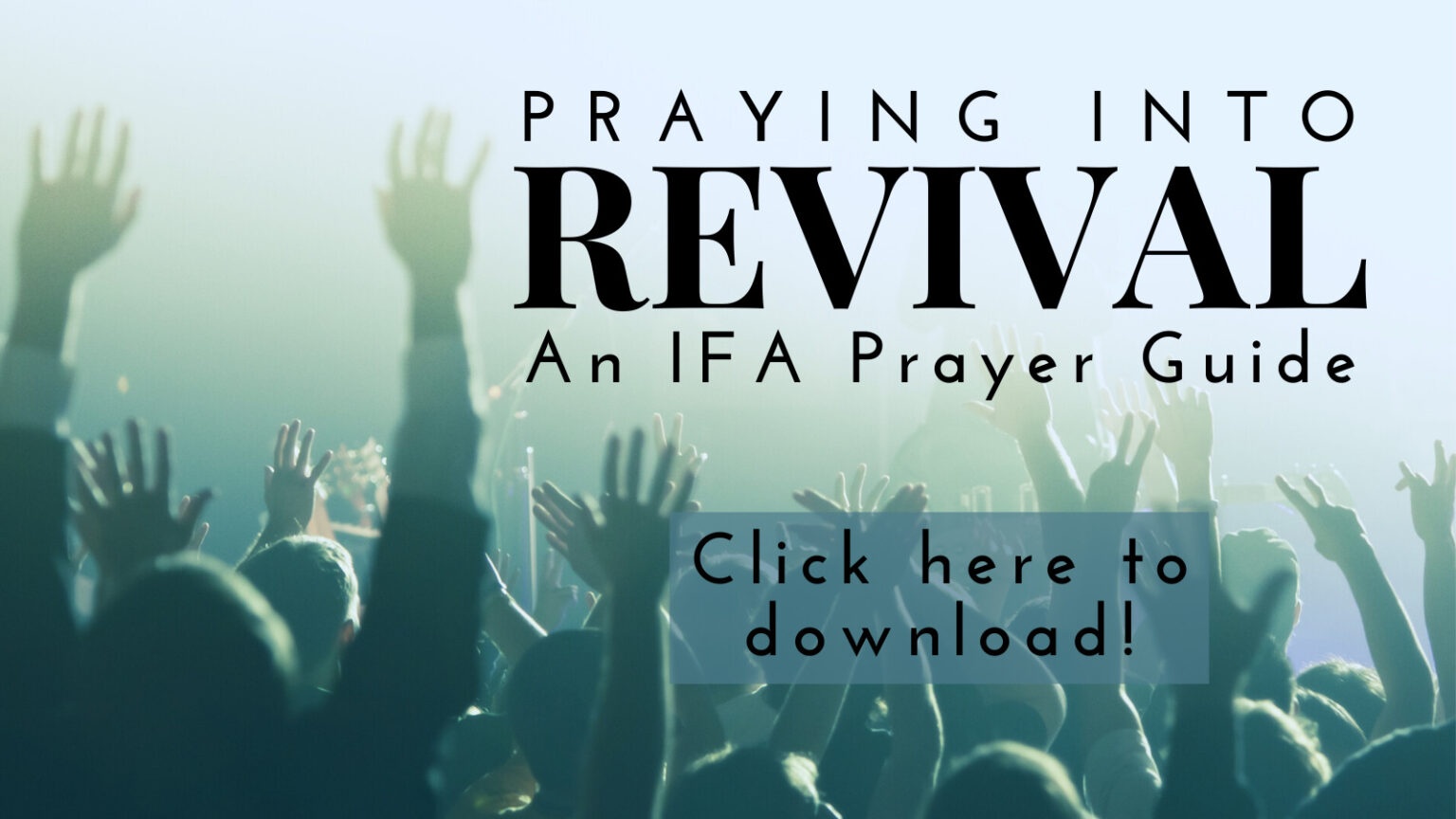 Praying into Revival - Intercessors for America