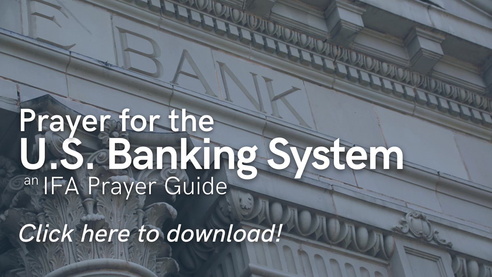 Prayer for the U.S. Banking System - Intercessors for America